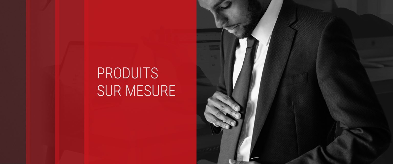 Produits sur mesure – La VITRINE – SOFAD